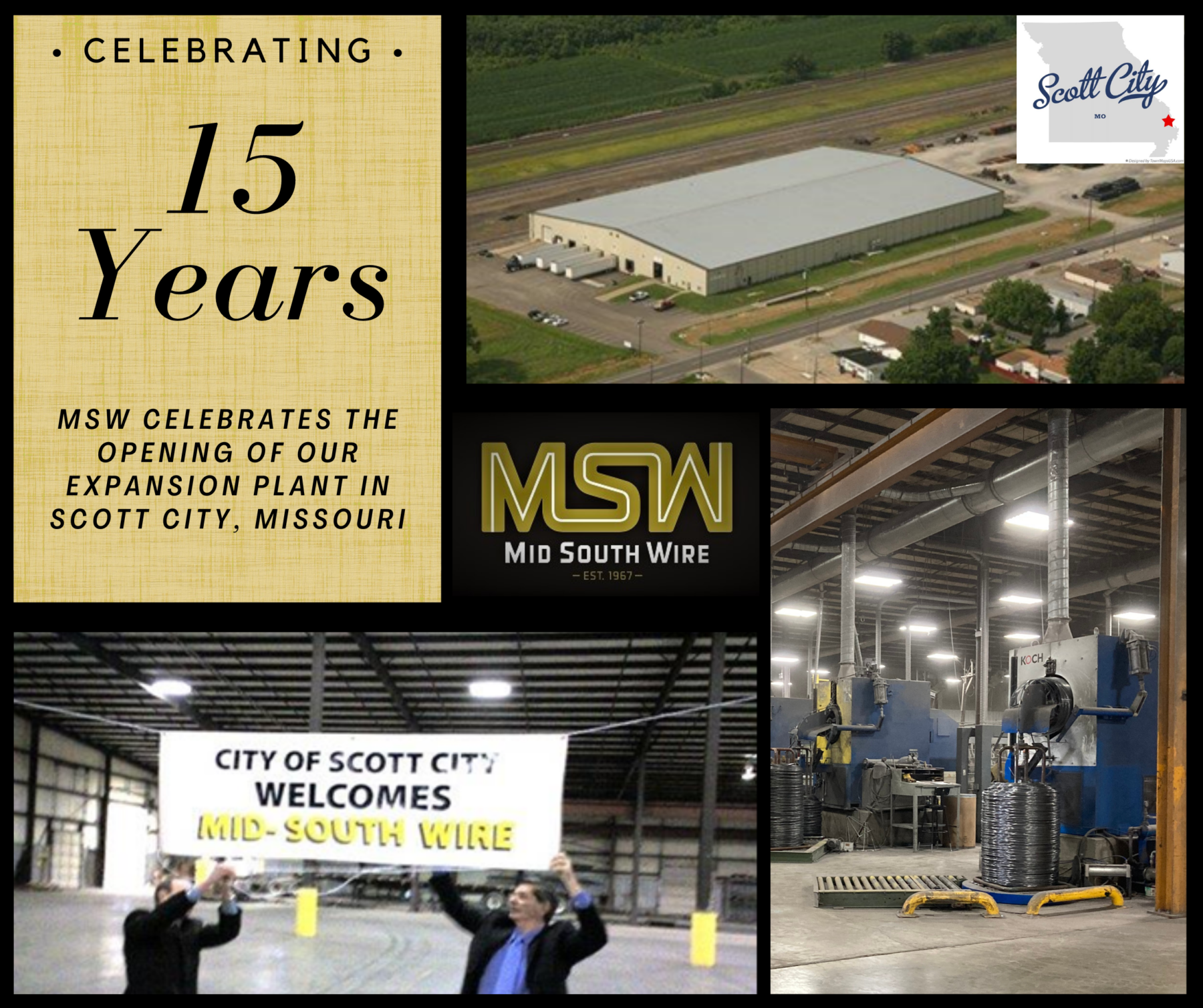 MSW- Scott City Plant 15 Year Anniversary - Mid South Wire